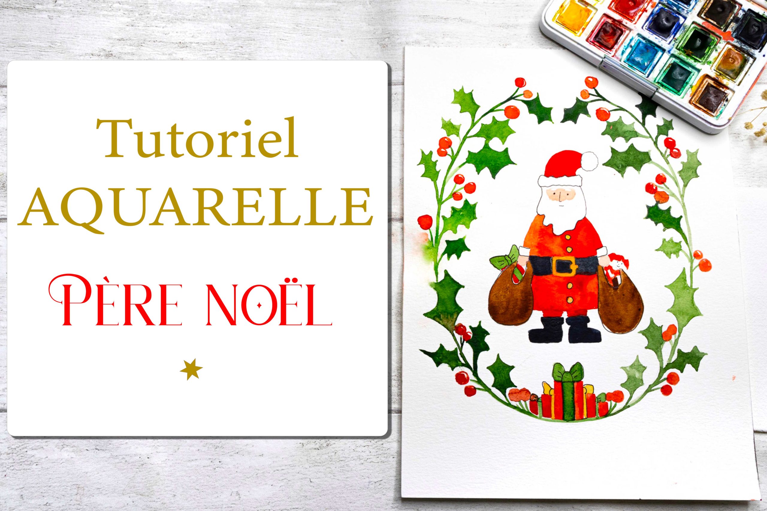 Tutoriel aquarelle du Père Noël - Instant aquarelle